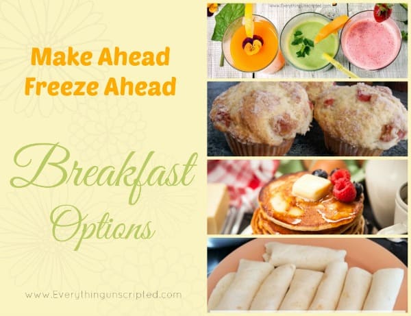 Make Ahead and Freeze Breakfast Ideas by Everything Unscripted